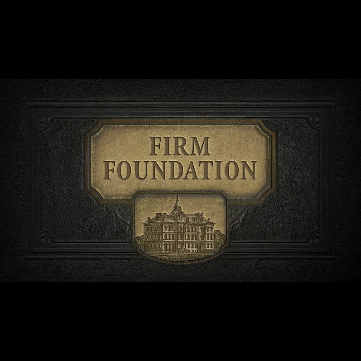 Firm Foundation